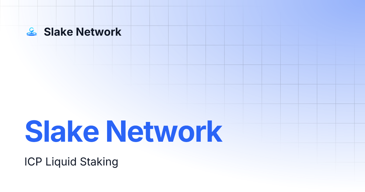 Slake Network | Slake Network